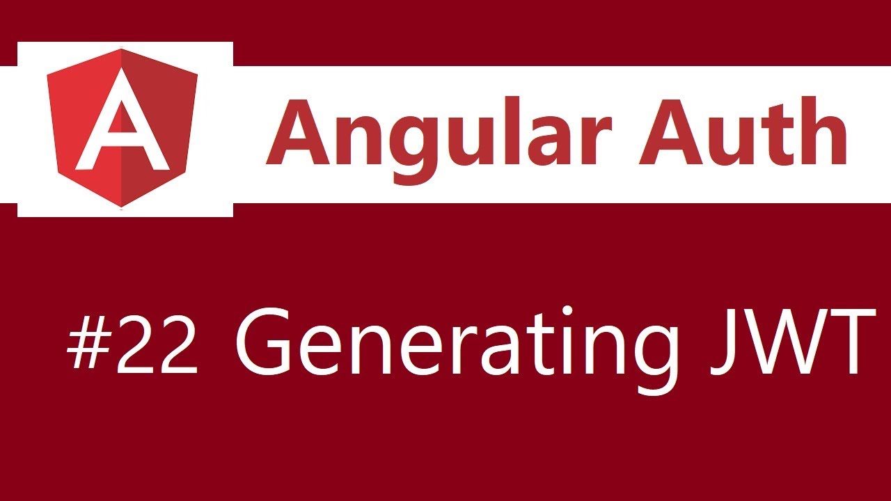 Angular Authentication Tutorial - 22 - Generating JWT in the back-end