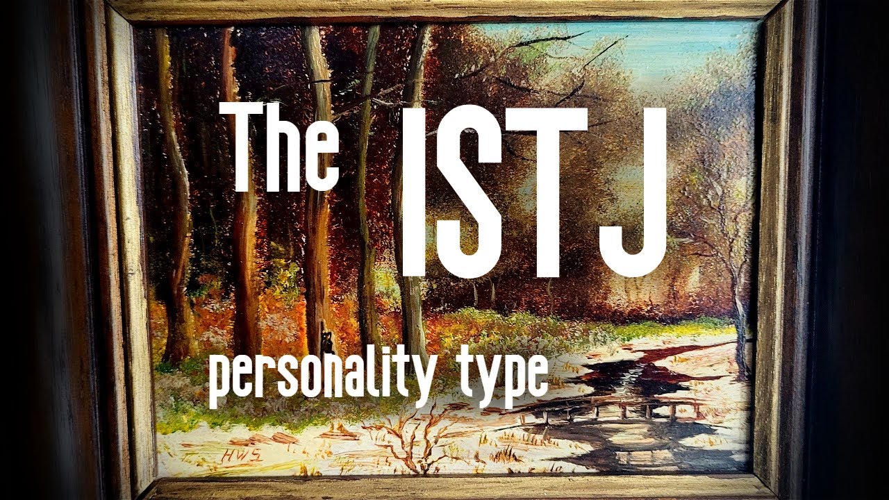 What is the ISTJ personality like? - (MBTI)