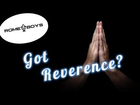 What is Reverence?