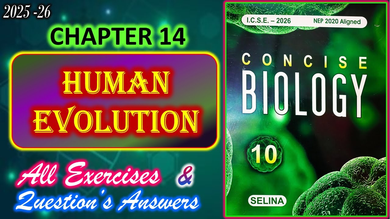 Human Evolution | Class 10 Biology | Chapter 14 | All Answers | 2025-26