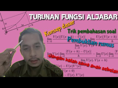 KONSEP DASAR TURUNAN | TURUNAN FUNGSI ALJABAR | PEMBUKTIAN RUMUS DASAR TURUNAN