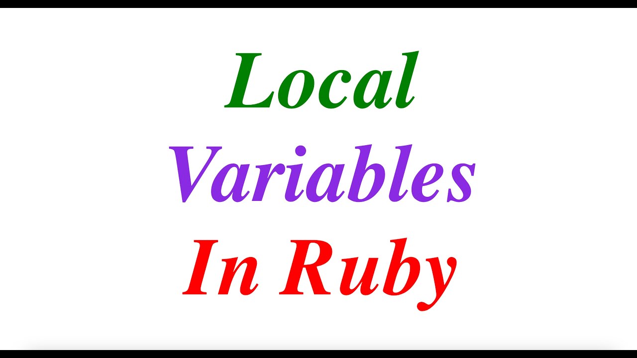 Local variables in Ruby  | Learn Ruby | Programming | Ruby Tutorials