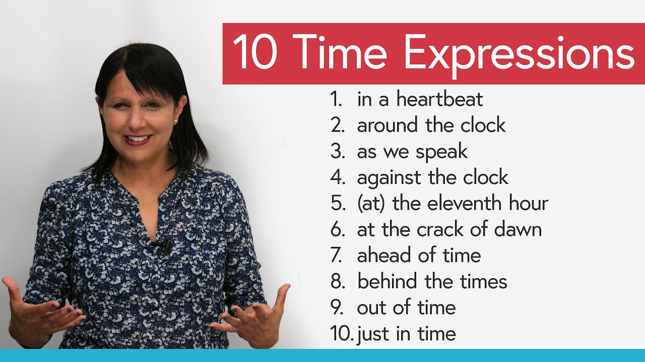 Learn 10 Time Expressions In English