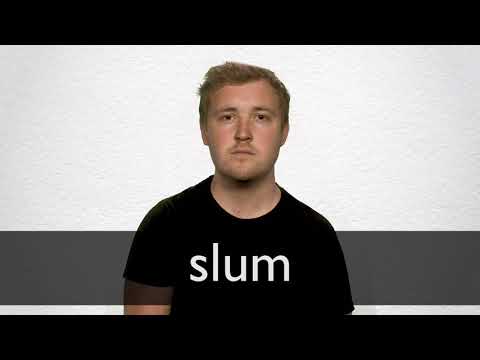 How to pronounce SLUM in British English