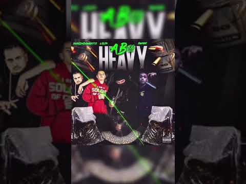 Heavy - AB100, Lil P, Bware & Popsthedongotti