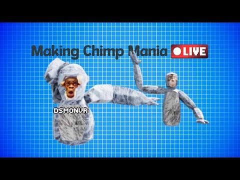 Making Chimp Mania FINALLY!