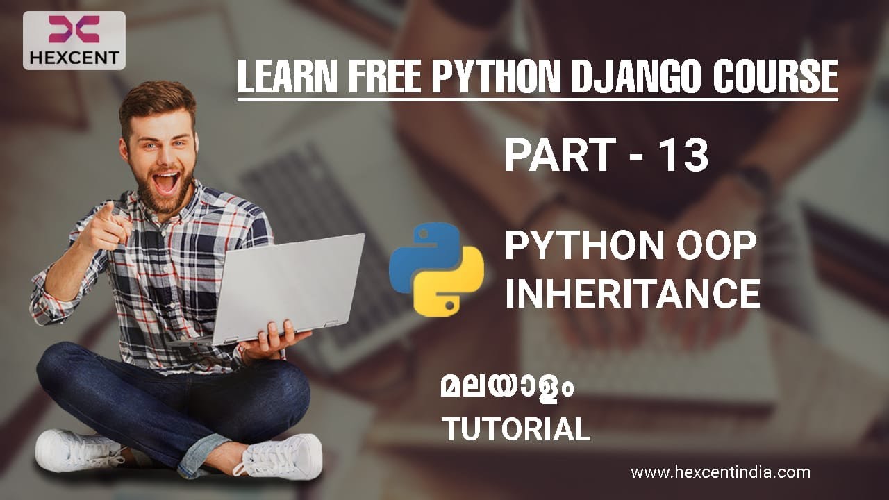 PART 13 | PYTHON OOP INHERITANCE | PYTHON MALAYALAM TUTORIAL FOR BEGINNERS