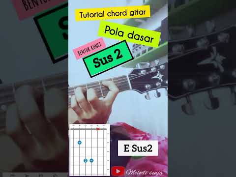 Tutorial chord gitar E sus2 #shorts #short #shortvideo