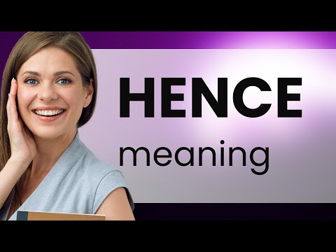 "Hence" Unveiled: Making Sense of this Handy Phrase