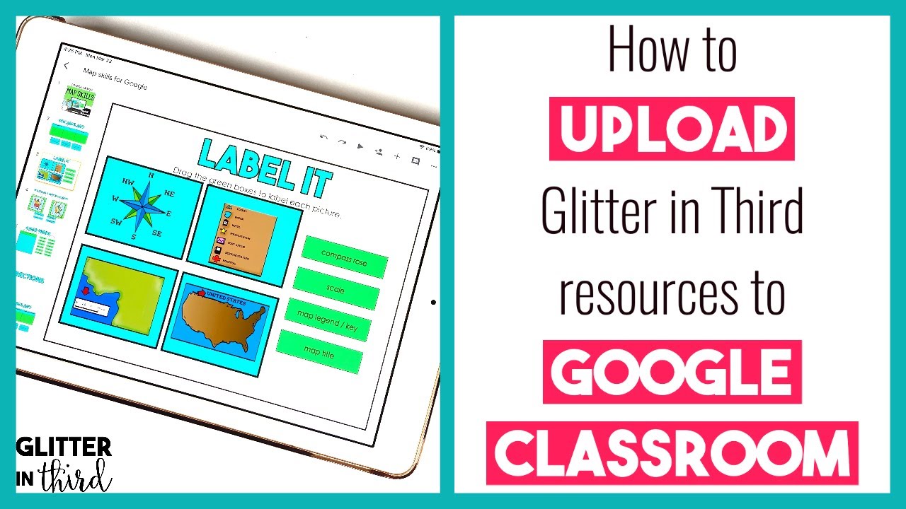 How to upload Glitter in Third products onto your Google Classroom