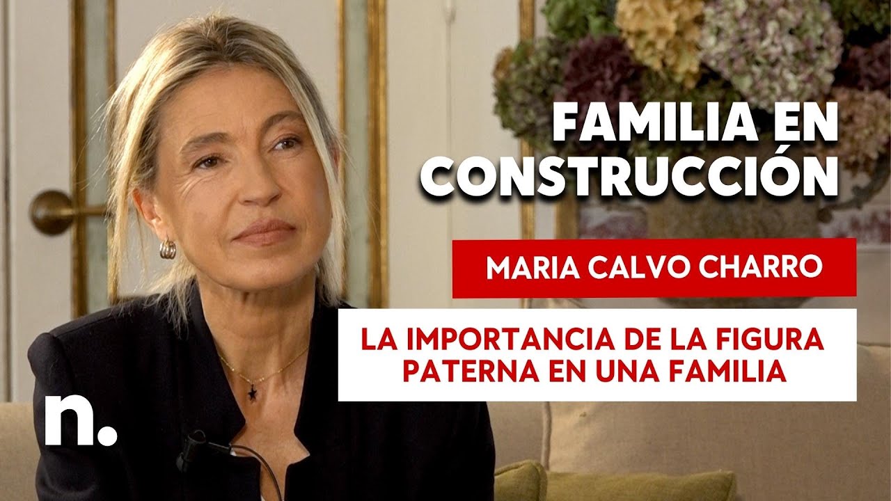 María Calvo: “El padre es el héroe del siglo XXI. Todo está en contra ...