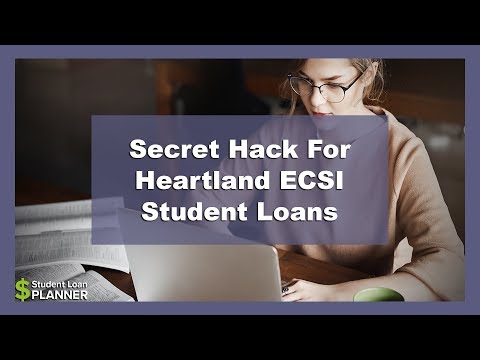 Secret Hack For Heartland ECSI Student Loans | Student Loan Planner
