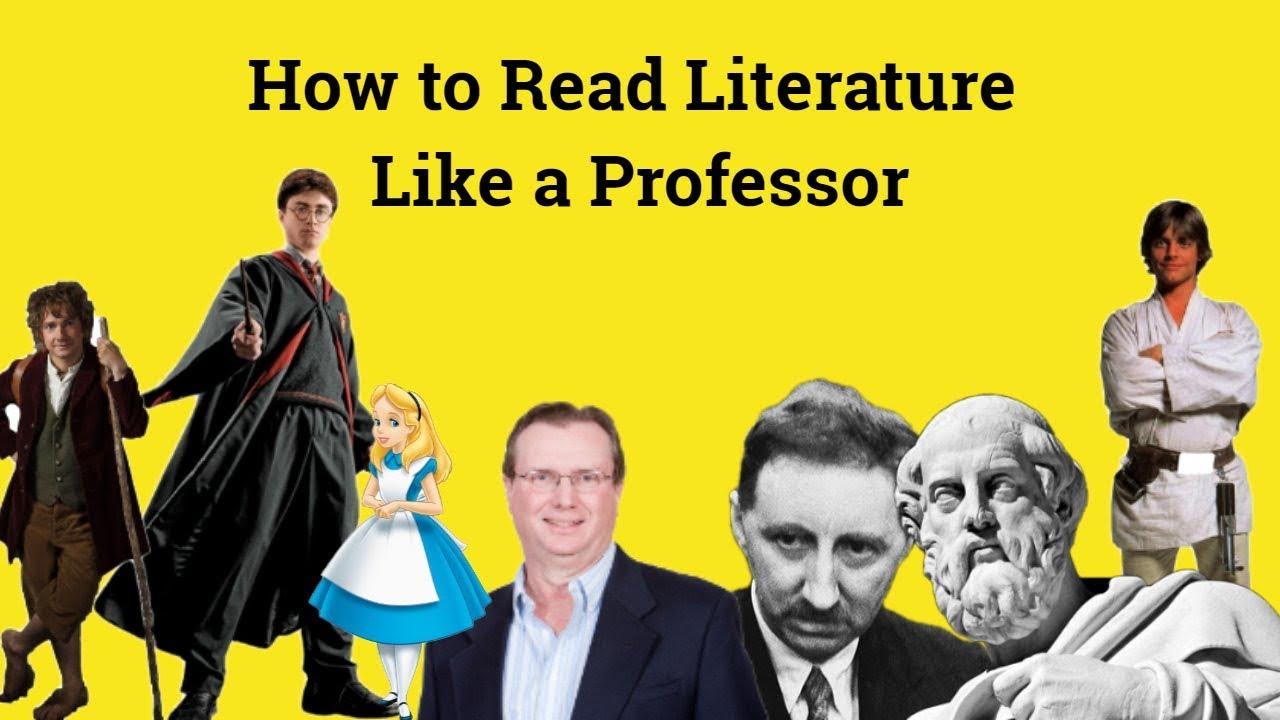 How to Read Literature Like a Professor
