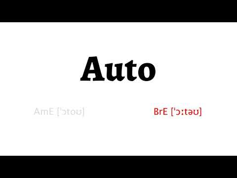 How to Pronounce auto in American English and British English