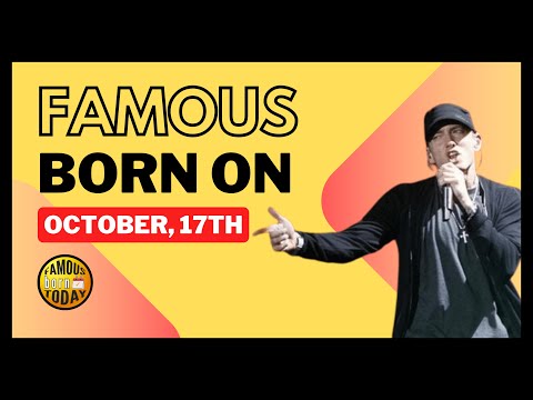October 17 Birthdays: Eminem, Rita Hayworth & More!