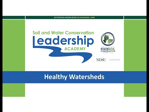 Healthy Watersheds - ND Soil Conservation Districts