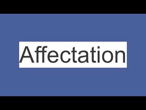 How to pronounce affectation