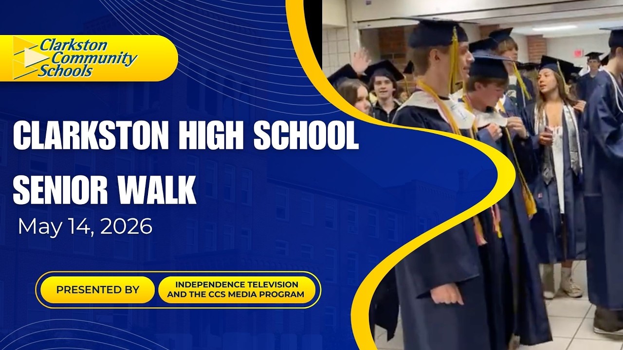 Clarkston High School Senior Walk (2026)