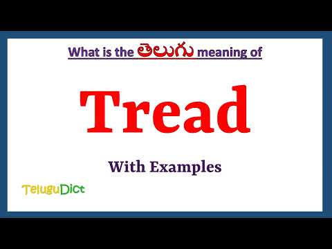 Tread Meaning in Telugu | Tread in Telugu | Tread in Telugu Dictionary |