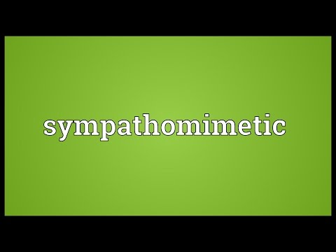 Sympathomimetic Meaning