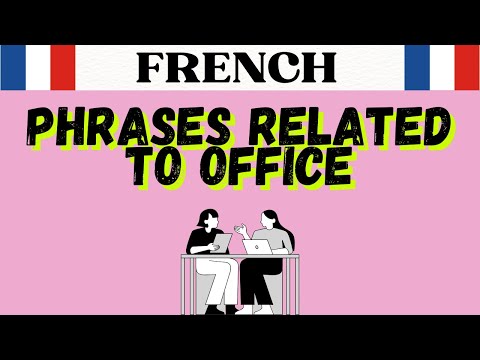 French Phrases for the Office | Speak French at Work with Confidence!
