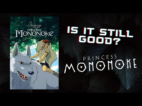Princess Mononoke - A Beautiful Film I Never Pronounce Correctly