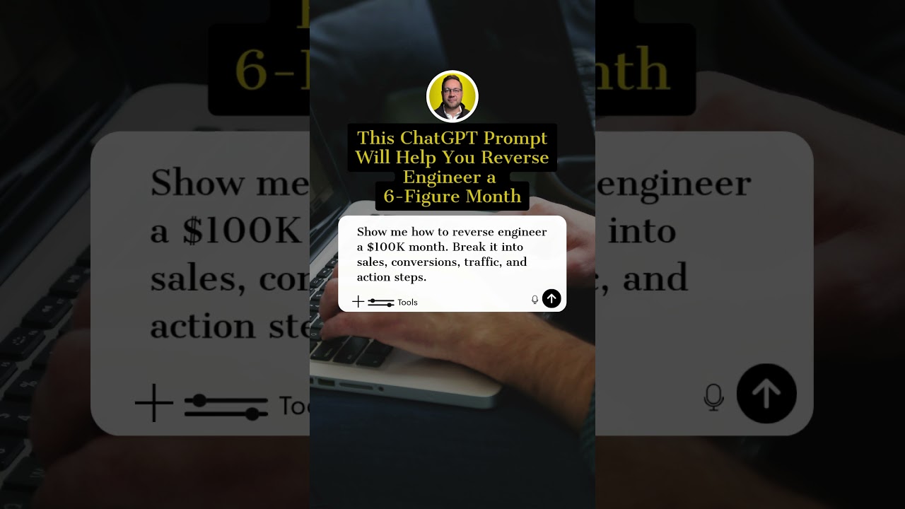 This ChatGPT prompt will help you reverse engineer a 6-figure month