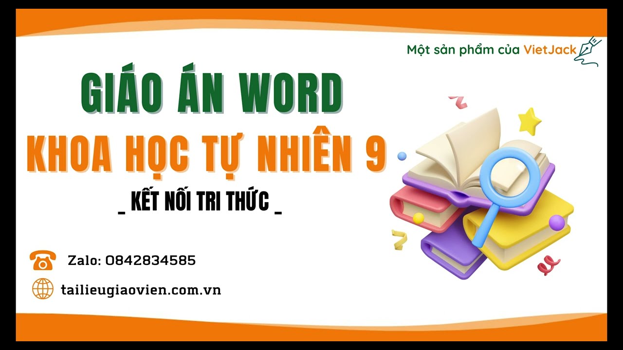 Giáo án KHTN 9 Kết nối tri thức (năm 2025) | Giáo án Khoa học tự nhiên ...