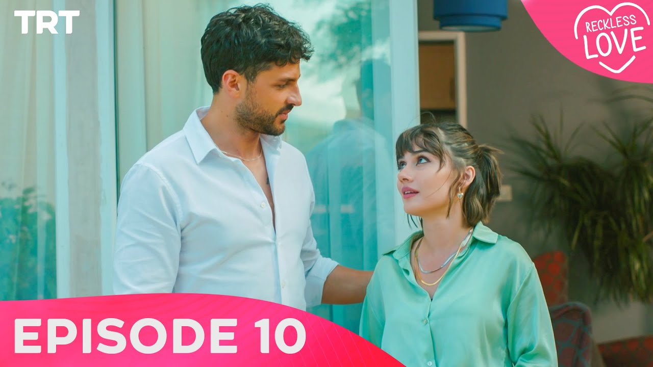 Reckless Love - Episode 10