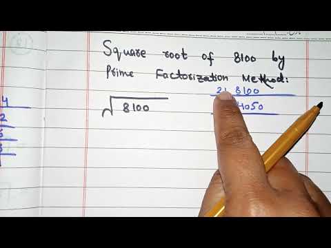 square root of 8100 by prime factorization method