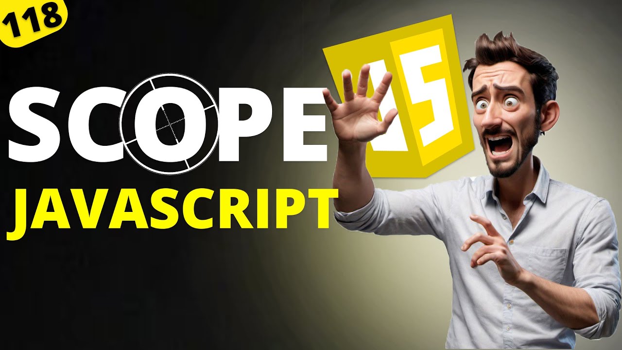 Scope In Javascript | JavaScript For Beginner |  MERN Stack Development Tutorials #118