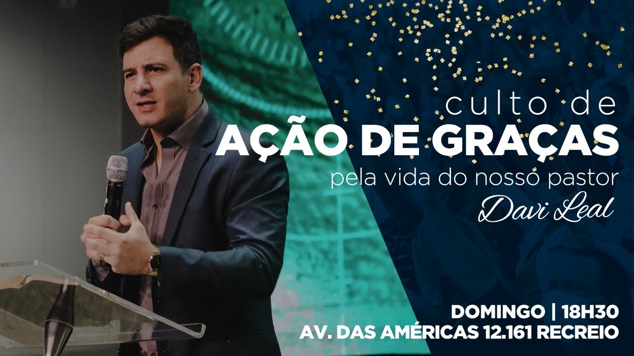 Culto de Ação de Graças Aniversário Pr Davi Leal | Pr. Eliel Lima | 13/02/22