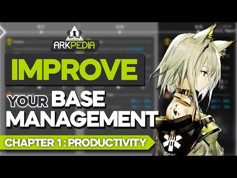 Base Management | Chapter 1: Productivity | Arkpedia