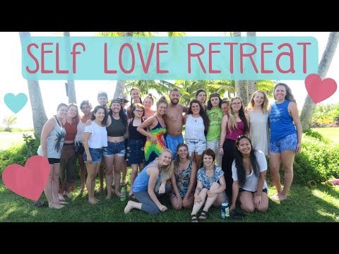 SELF LOVE RETREAT 2016! ????