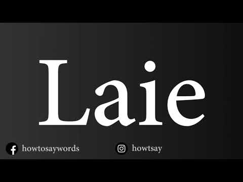 How To Pronounce Laie