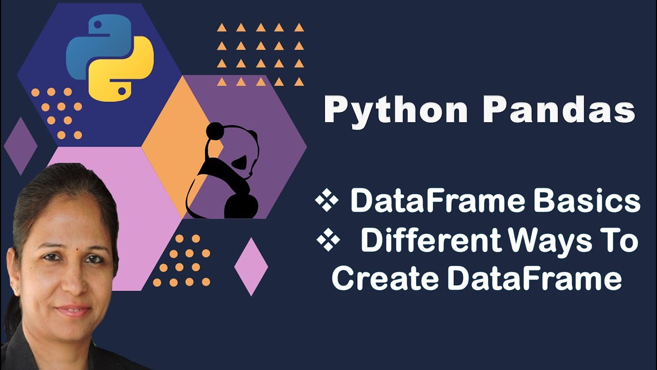 Python Pandas Tutorial | Dataframe Basics And Different Ways Of Creating DataFrame