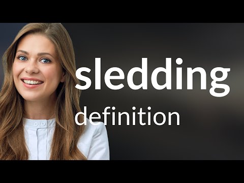 Sledding — definition of SLEDDING