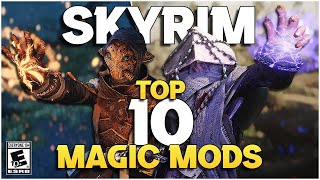 Top 10 Insane Skyrim Magic Mods Of 2025 at Skyrim Special Edition Nexus ...