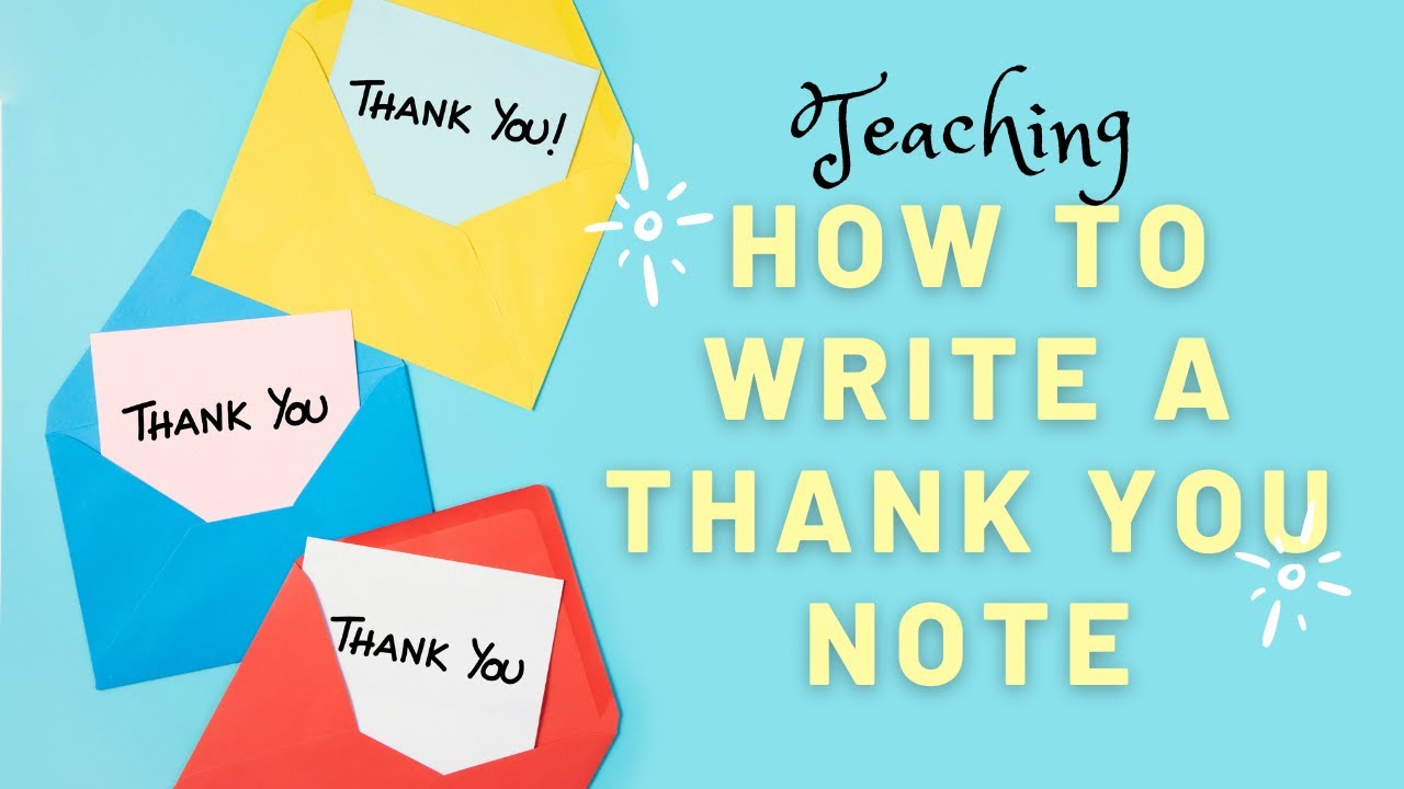 Classroom Lesson: How to write a Thank you note