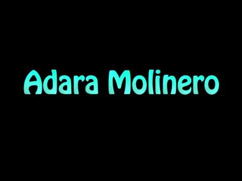 Learn How To Pronounce Adara Molinero
