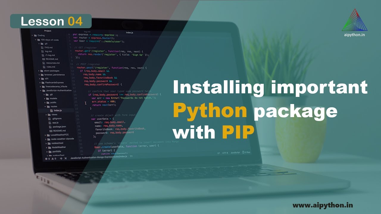 L4 | How to install Important Python Packages and Modules with PIP | Python Tutorial for Beginners