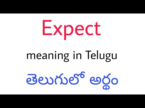 Expect meaning in Telugu || Expect తెలుగులో మన్మత్ || Expect telugu meaning || Expect meaning