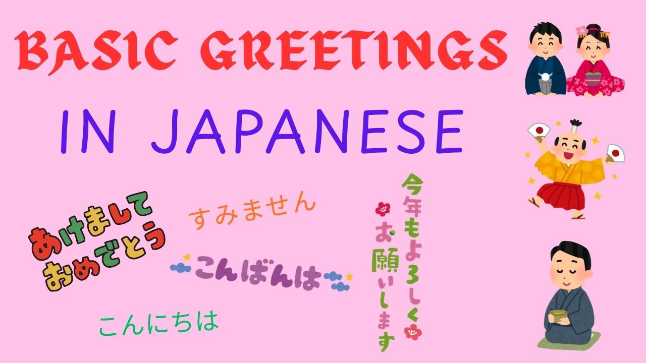 Basic Japanese Greetings-Part 2| Survival Japanese| Japanese phrases