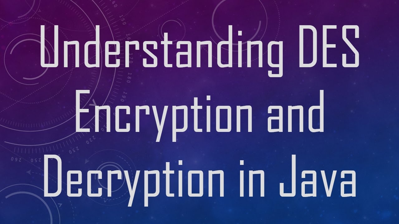 Understanding DES Encryption and Decryption in Java