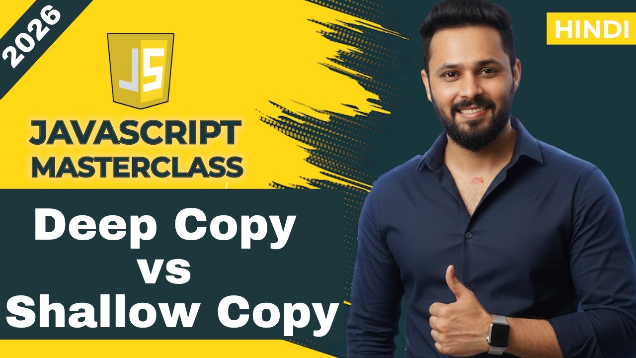 Javascript tutorial in Hindi #82 Deep Copy vs Shallow Copy | Interview Questions