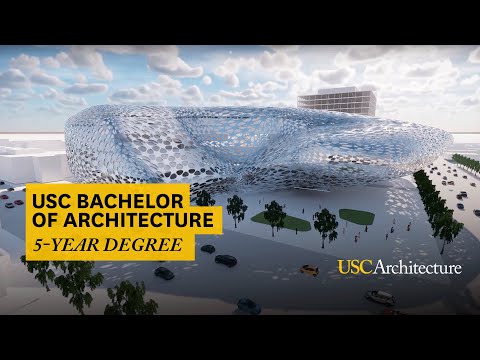 Undergraduate B.A. Architecture 5-year Degree at USC School of Architecture