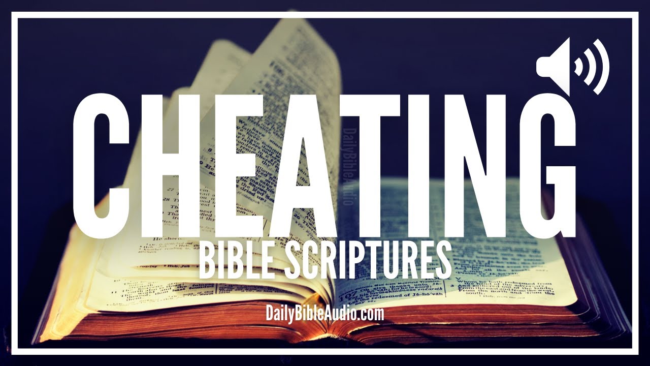 Bible Verses About Cheating | What The Bible Says About Cheating (POWERFUL)