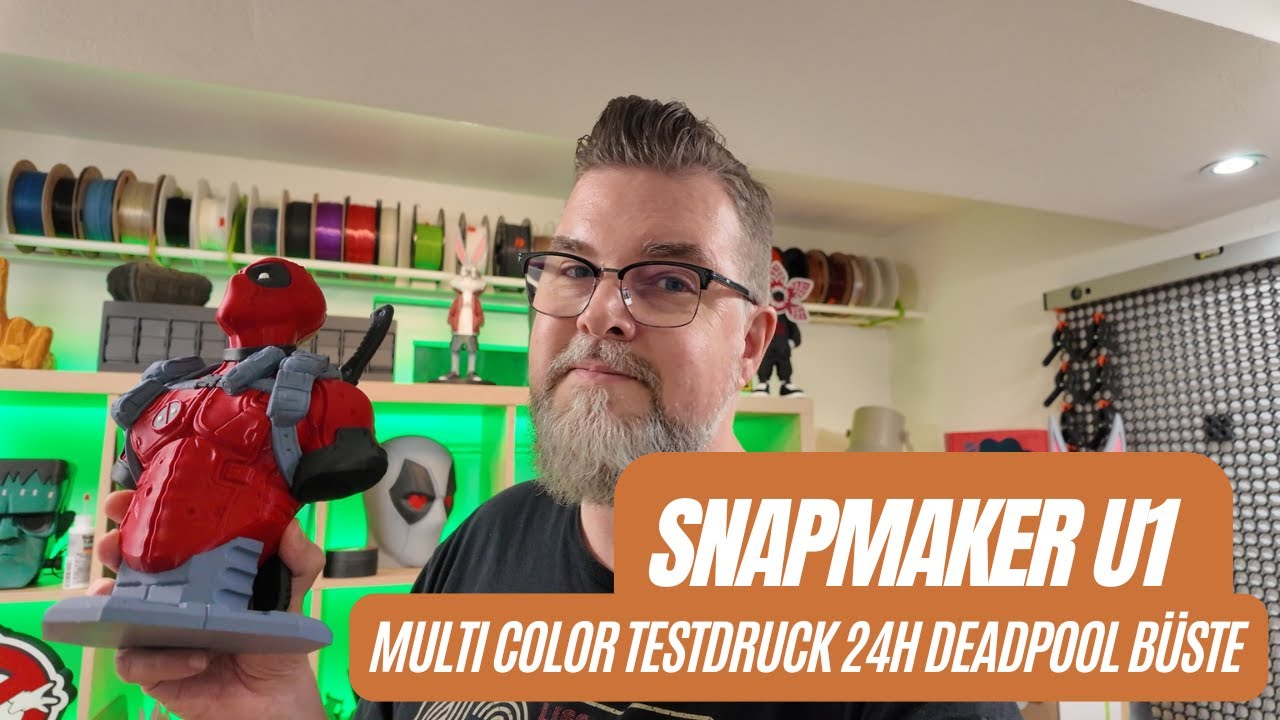 Snapmaker U1 - Multi Color Testdruck 24h Deadpool Büste