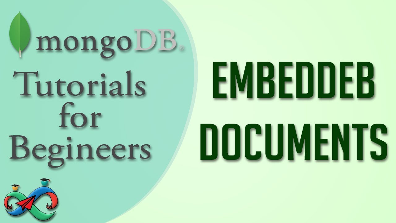 MongoDB Tutorial 46 : Embedded Documents