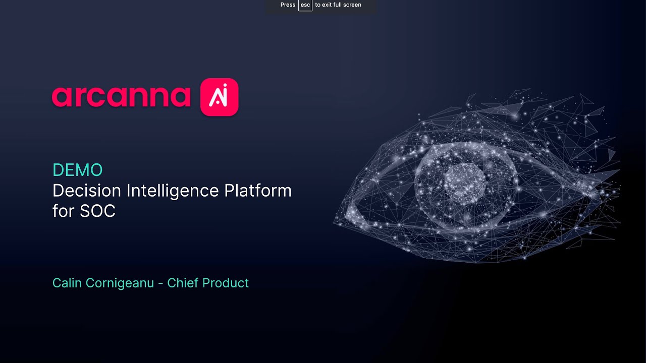Arcanna.AI - Decision Intelligence Platform for SOC (Security Operations Center)